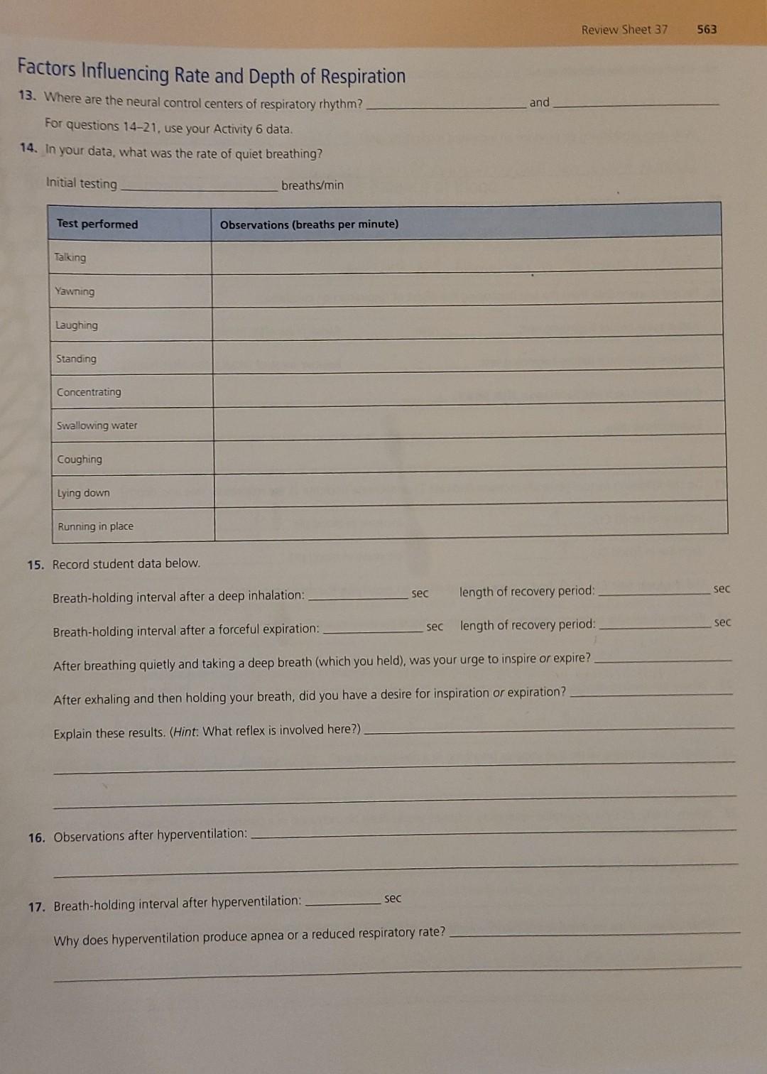 Solved Factors Influencing Rate and Depth of Respiration 13. | Chegg.com