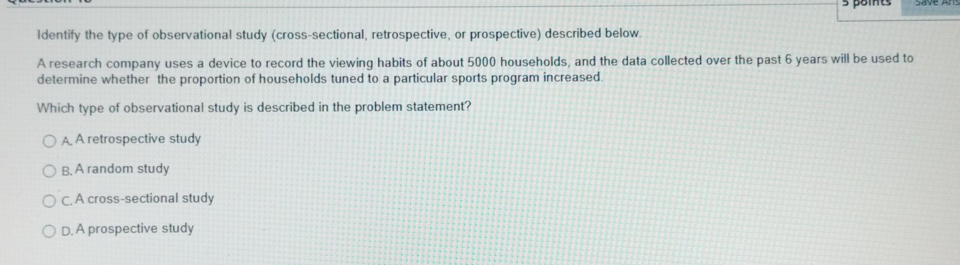 Solved Identify the type of observational study | Chegg.com