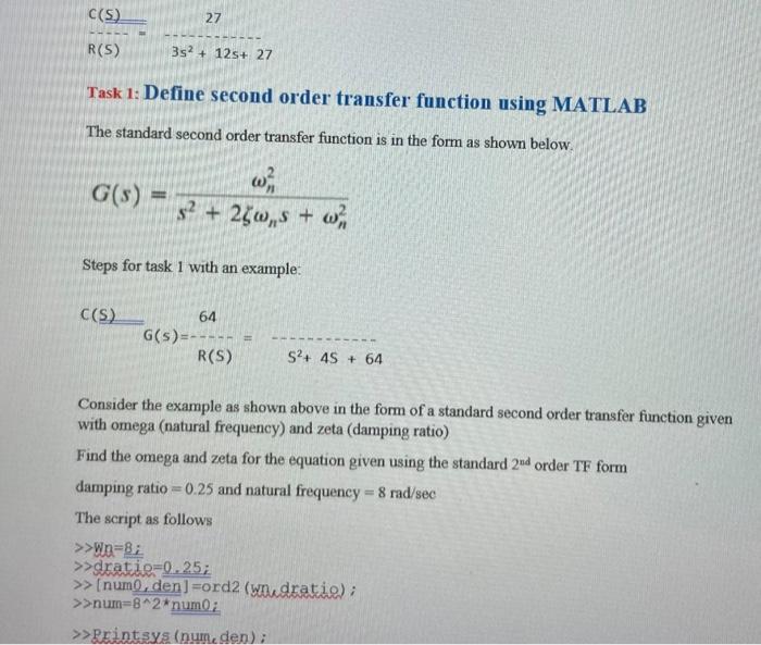 Solved R(s)C(S)=3s2+12s+2727 Task 1: Define second order | Chegg.com