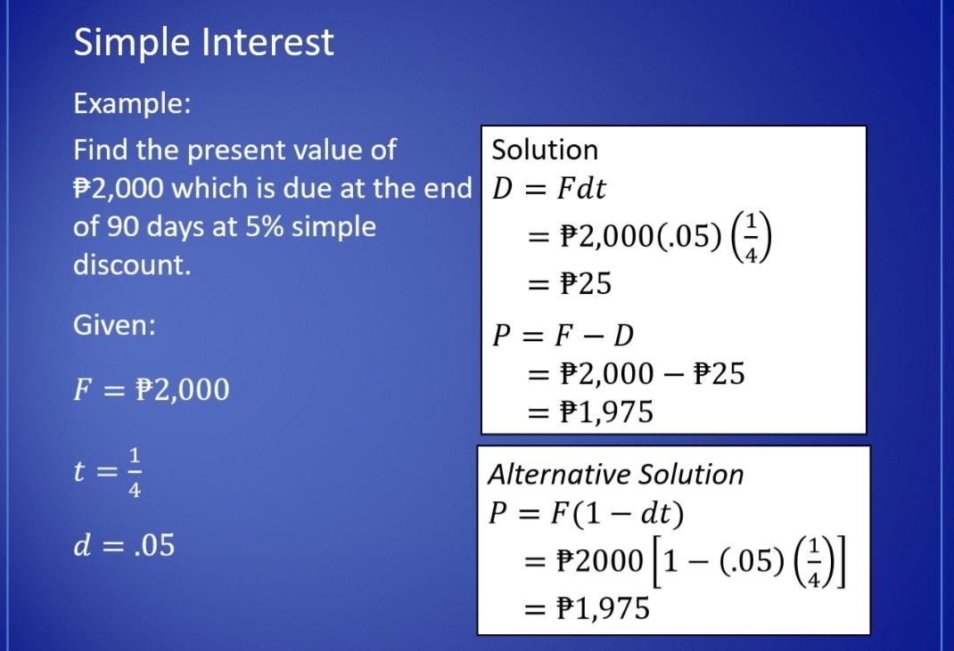 Solved Simple Interest Example: Find the present value of | Chegg.com