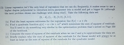 (3) ﻿Linear regression isn't the only kind of | Chegg.com