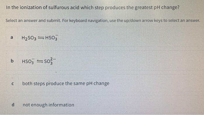 Solved In the ionization of sulfurous acid which step | Chegg.com