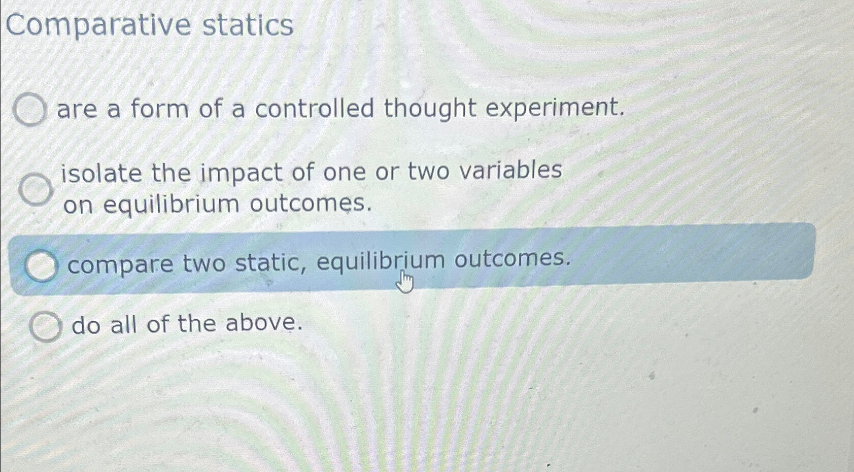 Solved Comparative staticsare a form of a controlled thought | Chegg.com