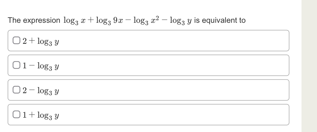 Solved The expression log3x+log39x-log3x2-log3y ﻿is | Chegg.com