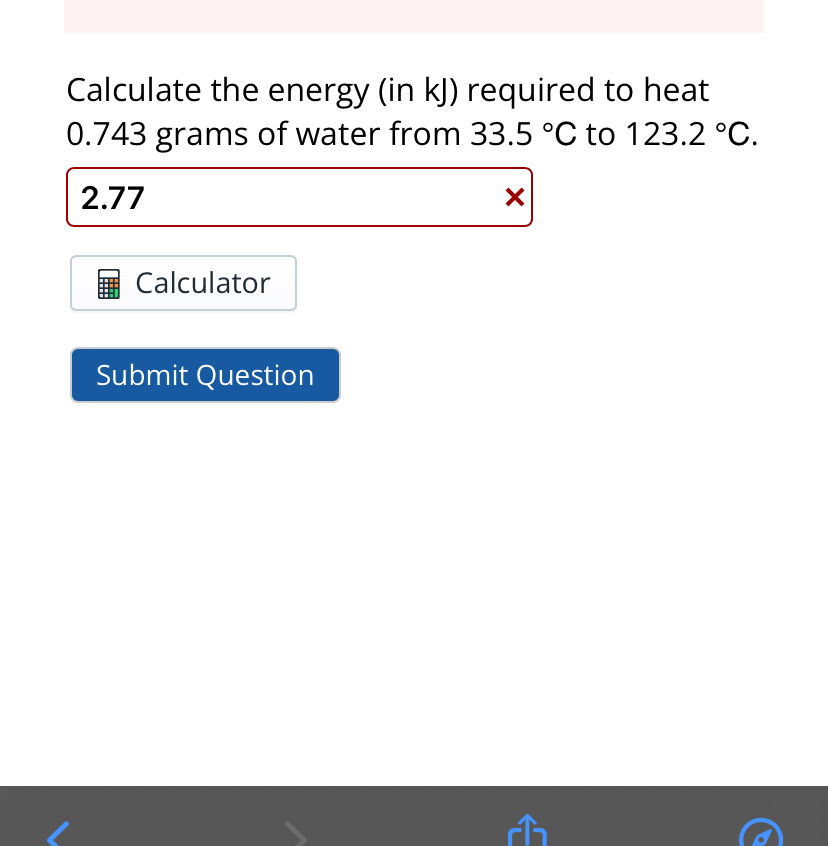Solved Calculate the energy (in kJ ) ﻿required to heat 0.743 | Chegg.com