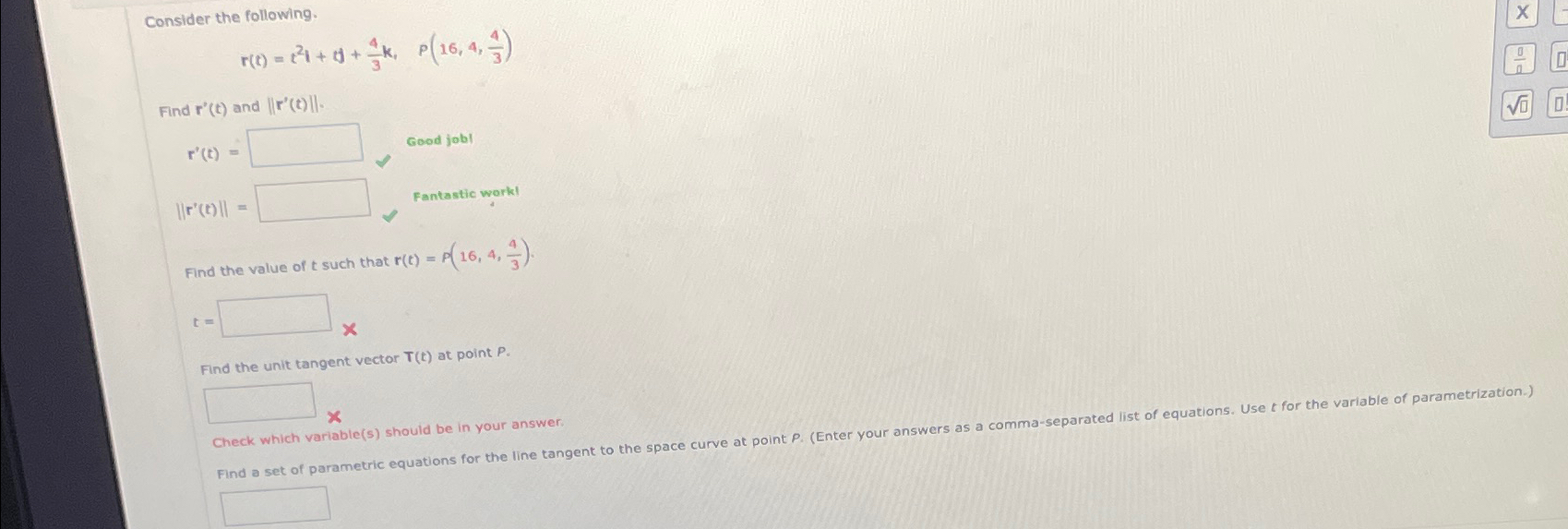 Solved Consider the following.r(t)=t2t+t+43k,P(16,4,43)Find | Chegg.com