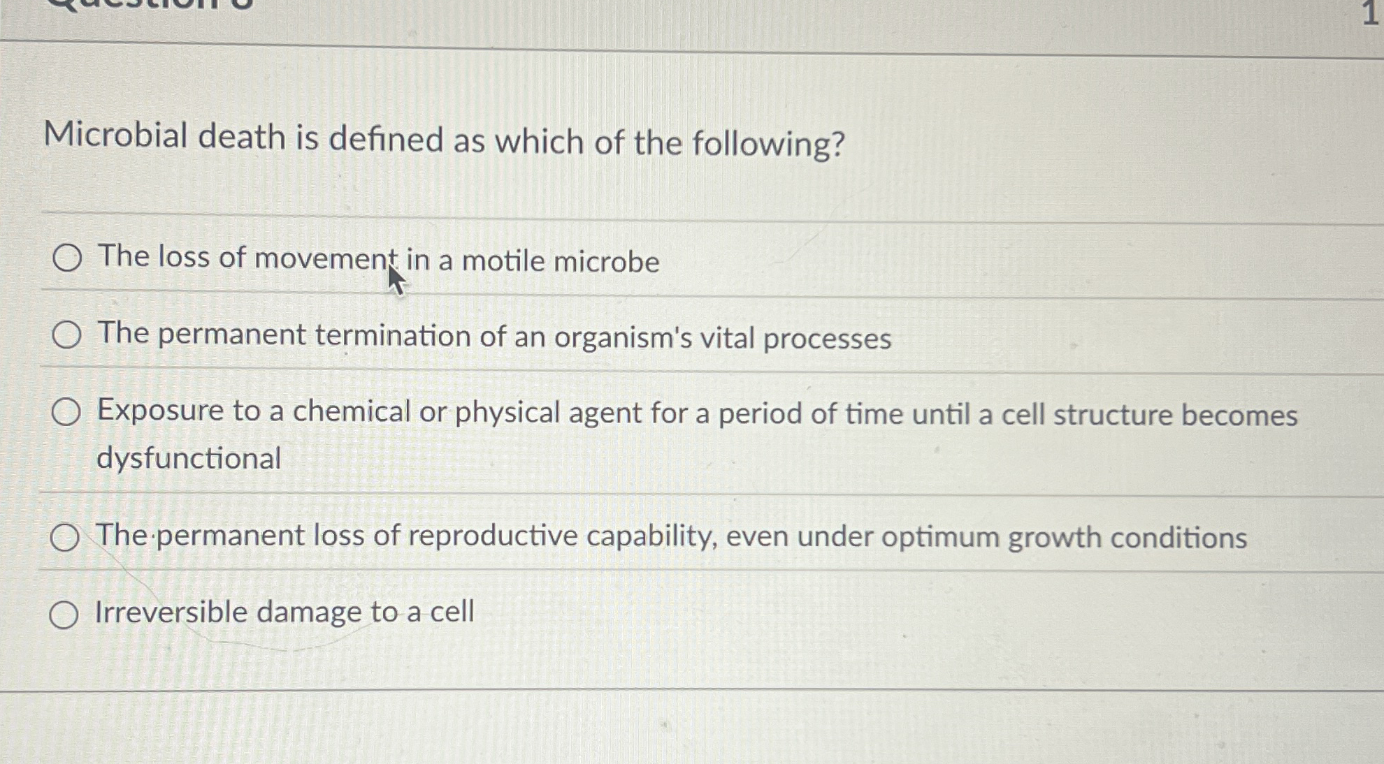 Solved Microbial death is defined as which of the | Chegg.com