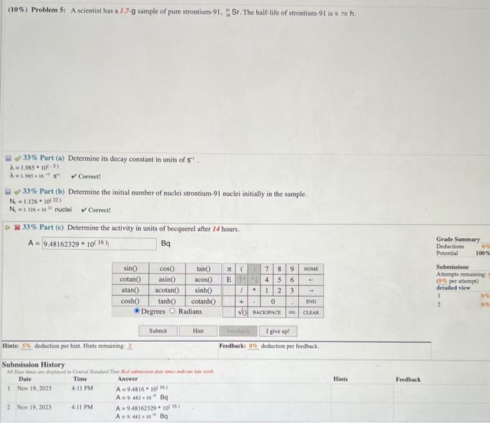 Solved (10\%) Problem 5; A scientist has a 1.7−g sample of | Chegg.com