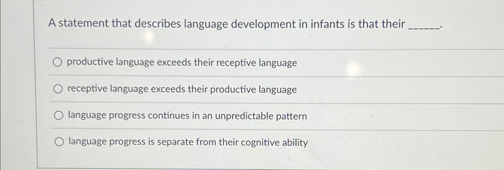 Solved A statement that describes language development in | Chegg.com
