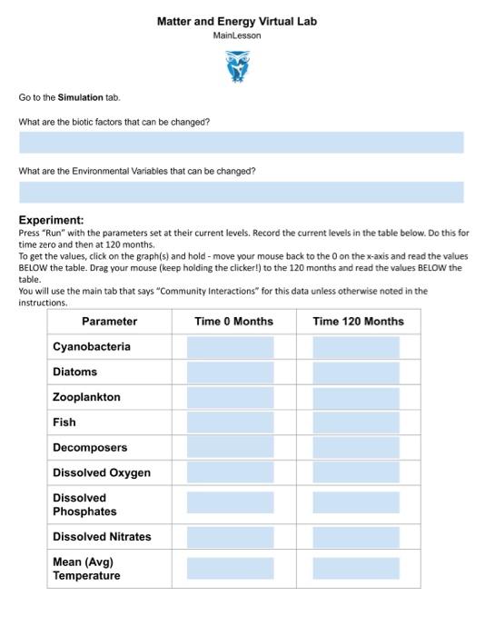 Matter and Energy Virtual Lab MainLesson Go to the | Chegg.com