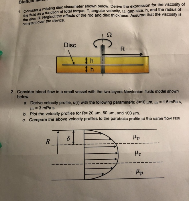 Solved Biofl! 1. Consider a rotating disc viscometer shown | Chegg.com
