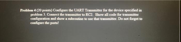 Solved Device specified is a device with Fosc or 20MHz and | Chegg.com