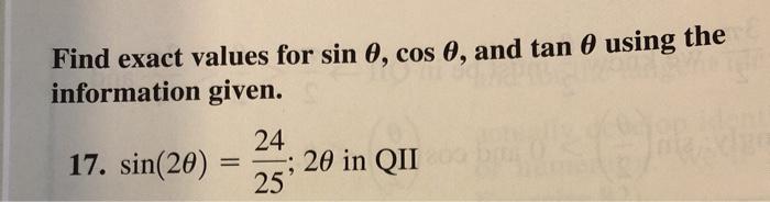 Solved Find exact values for sin 0, cos 0, and tan 0 using | Chegg.com