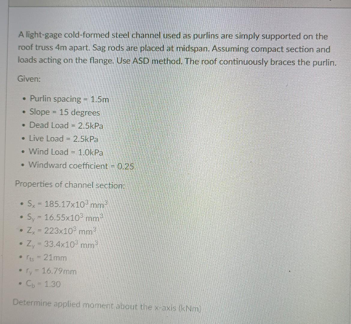 Solved A light-gage cold-formed steel channel used as | Chegg.com