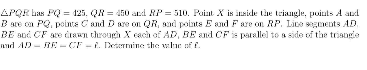 Solved Triangle PQR ﻿has PQ=425,QR=450 ﻿and RP=510. ﻿Point x | Chegg.com