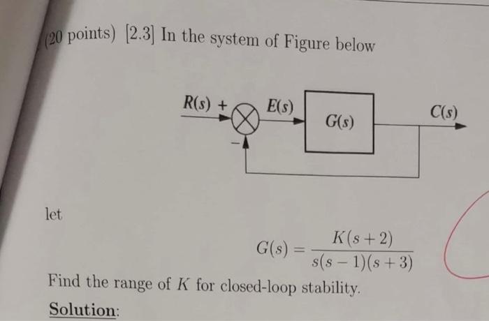 Solved (20 points) [2.3] In the system of Figure below let | Chegg.com