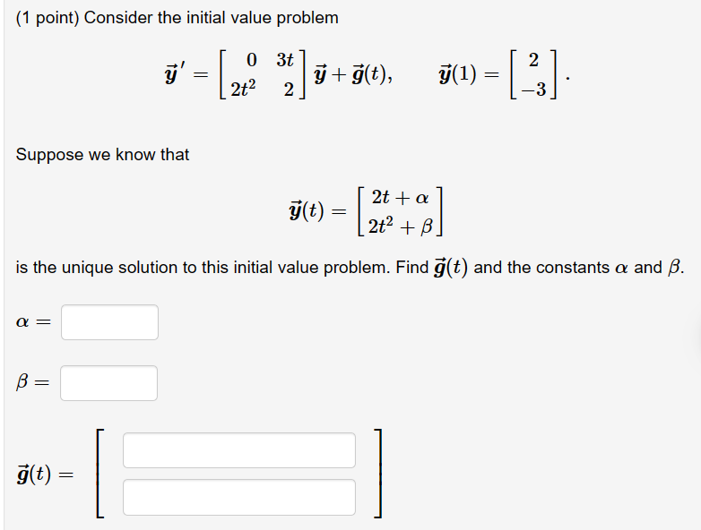 Solved (1 ﻿point) ﻿Consider the initial value | Chegg.com