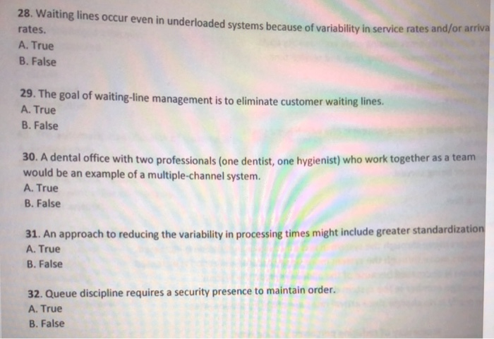Solved 28. Waiting lines occur even in underloaded systems | Chegg.com
