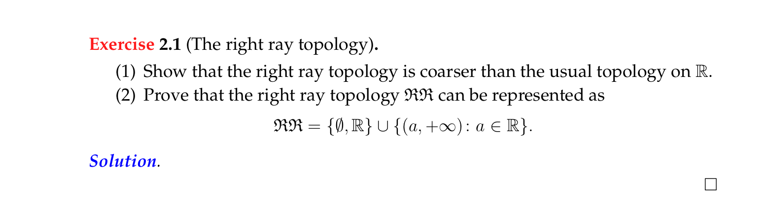Solved Exercise 2.1 (The right ray topology).(1) ﻿Show that | Chegg.com