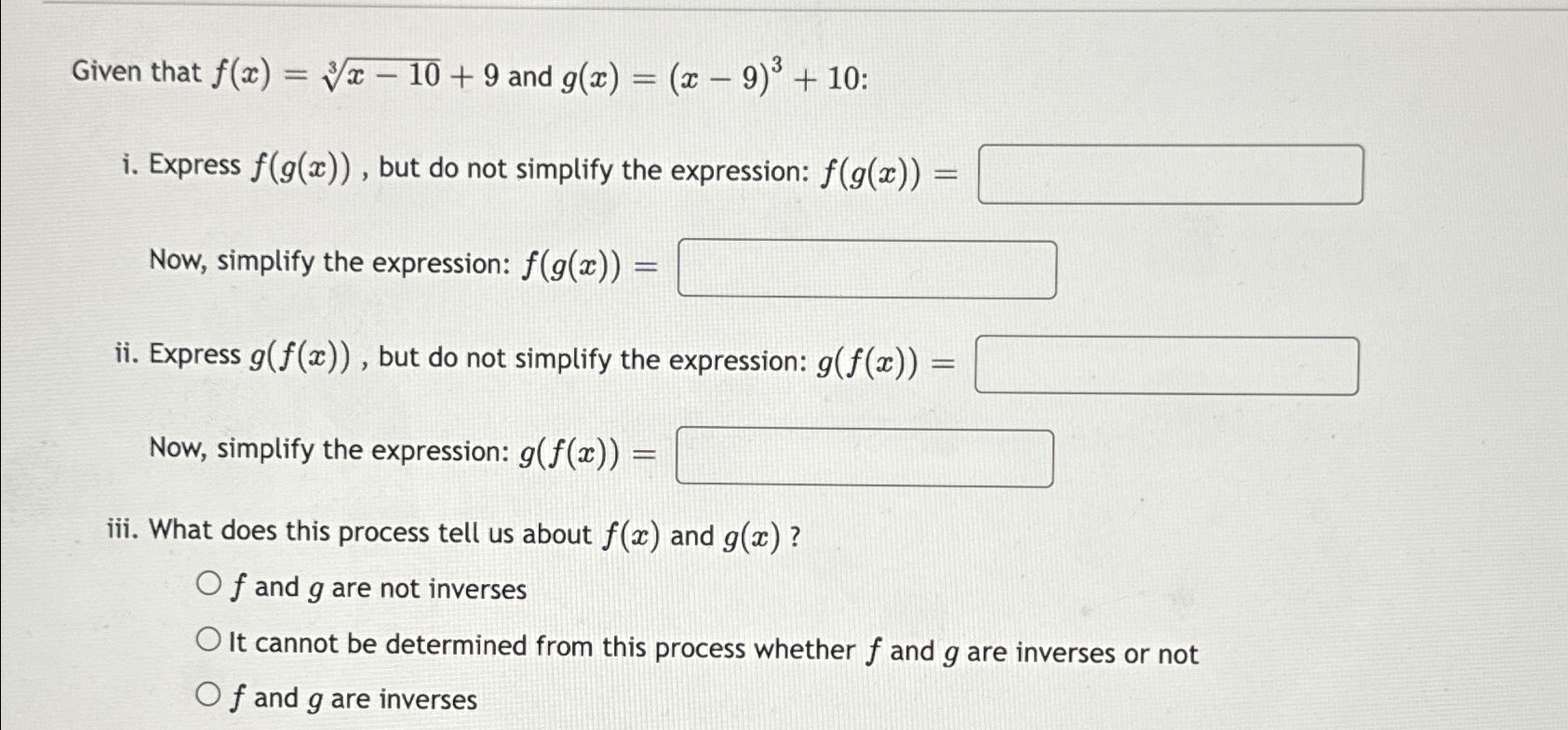 Solved Given that f(x)=x-103+9 ﻿and g(x)=(x-9)3+10 ﻿:i. | Chegg.com
