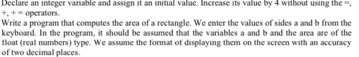 Solved Declare An Integer Variable And Assign It An Initial