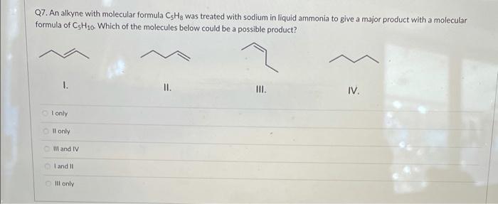 Solved Q7. An alkyne with molecular formula CsHe was treated | Chegg.com