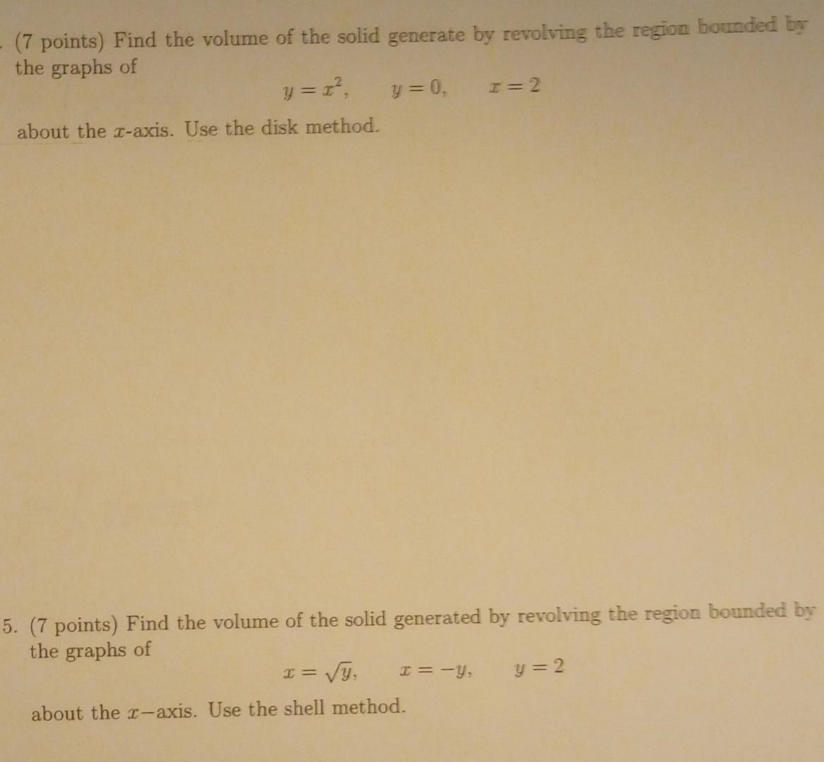 Solved (7 points) Find the volume of the solid generate by | Chegg.com