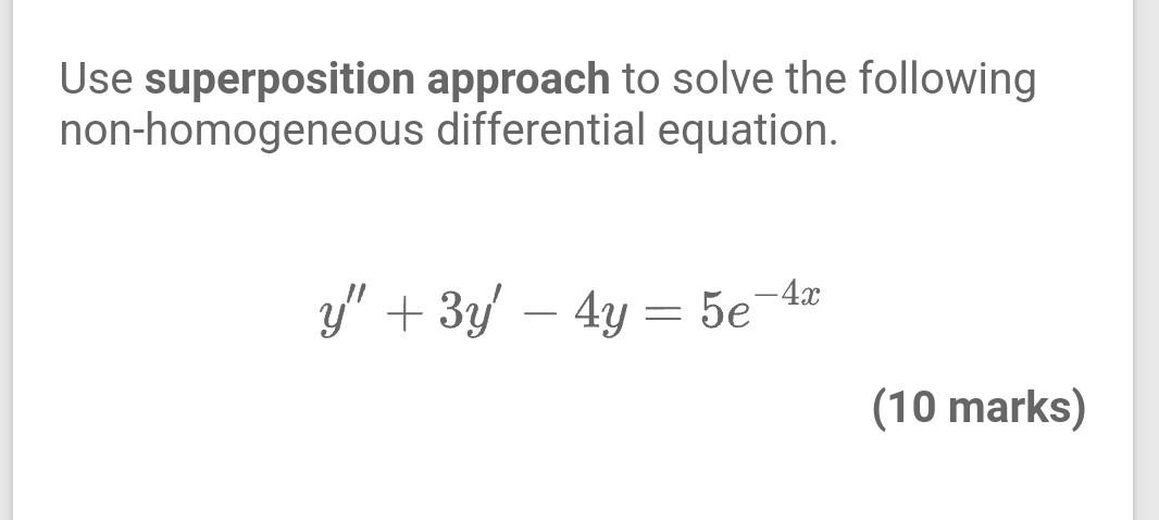 Solved Use superposition approach to solve the following | Chegg.com