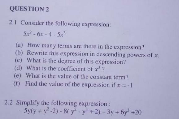 Solved QUESTION 2 2.1 Consider the following expression: 5x² | Chegg.com