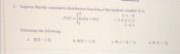 Solved 2. Suppose that the cumulative distribution | Chegg.com