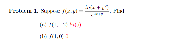 Solved Problem 1. ﻿Suppose f(x,y)=ln(x+y2)e2x+y. | Chegg.com