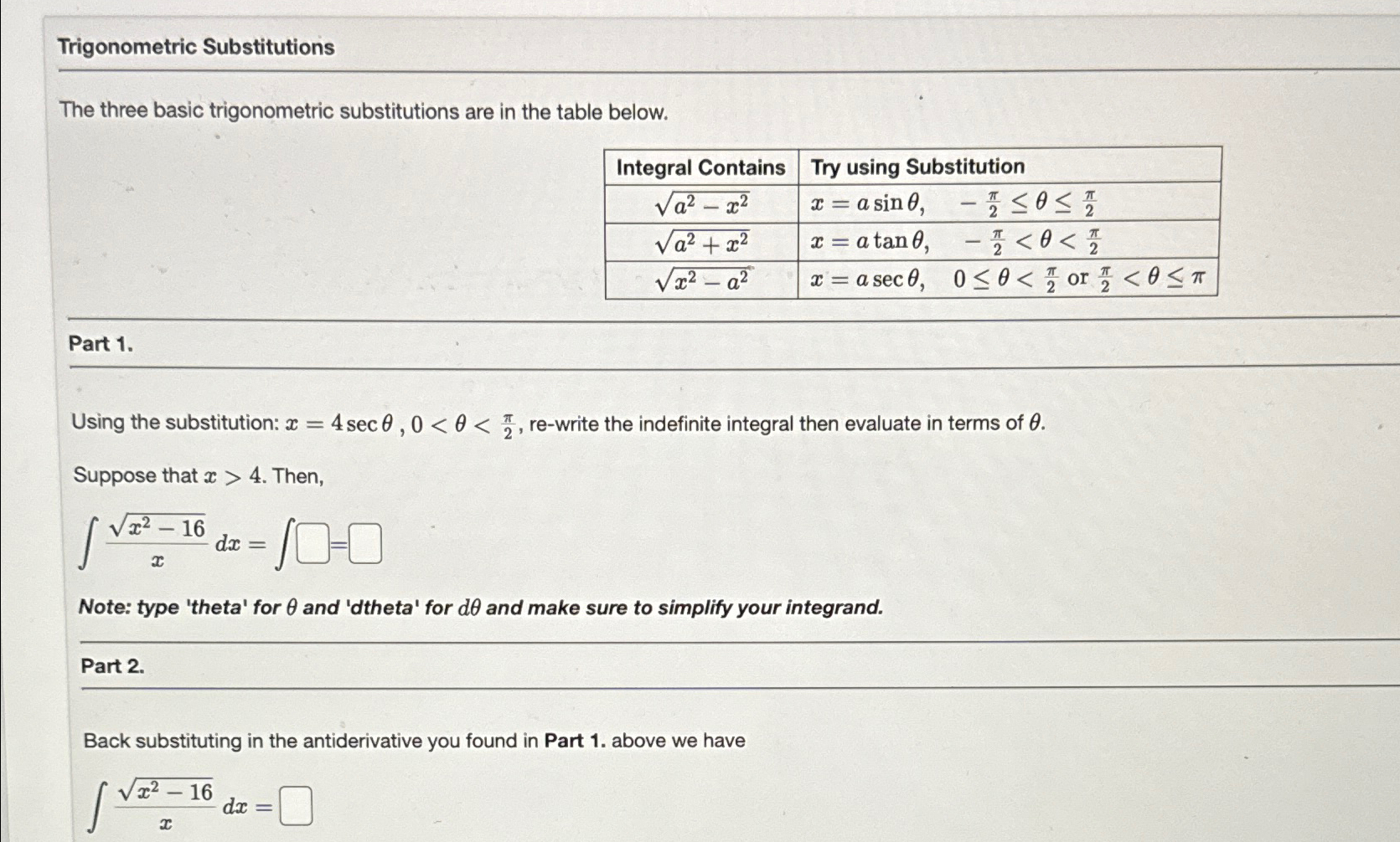 Solved Trigonometric SubstitutionsThe three basic | Chegg.com