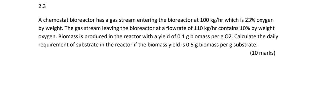Solved A chemostat bioreactor has a gas stream entering the | Chegg.com
