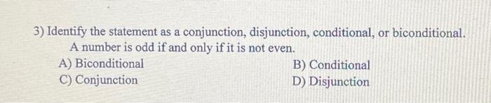 Solved 3 Identify The Statement As A Conjunction