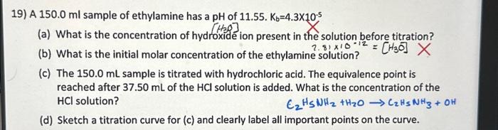 Solved 9) A 150.0ml sample of ethylamine has a pH of | Chegg.com