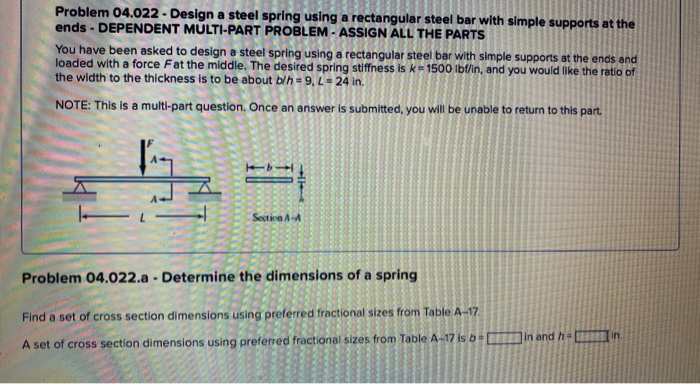 Solved Problem 04.022 - Design a steel spring using a | Chegg.com