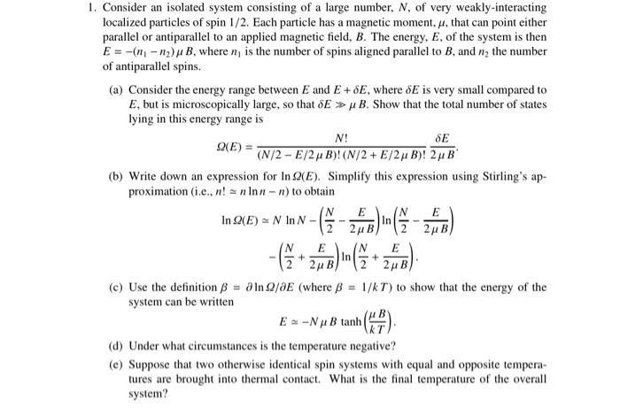 Solved Consider an isolated system consisting of a large | Chegg.com