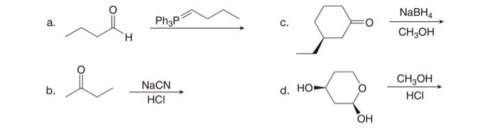 Solved Php NaBH4 CH3OH NaCN HCI d. HO CH3OH HCI NaBHA | Chegg.com