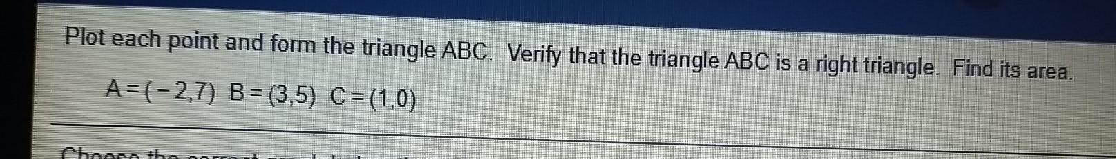 Solved Plot each point and form the triangle ABC. Verify | Chegg.com