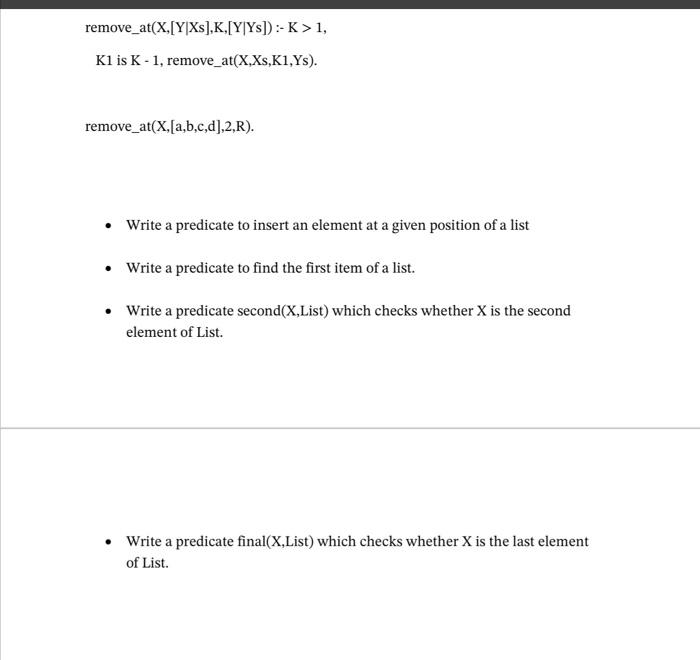 Solved 1. Find the last element of a list. my_last (X,L) :- | Chegg.com