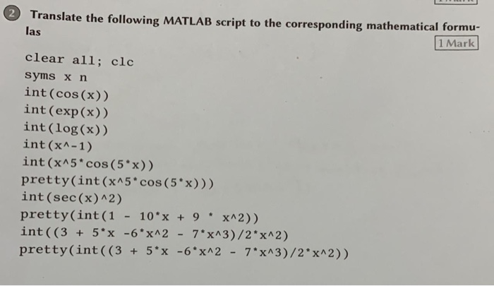 Solved Translate the following MATLAB script to the | Chegg.com