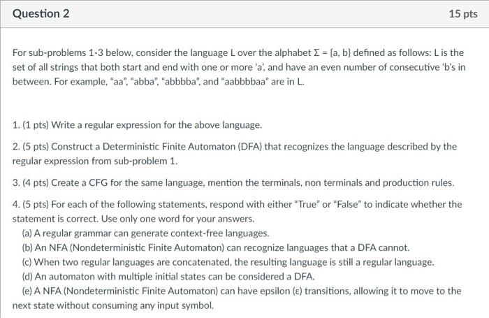 Solved Question 2 15 pts For sub-problems 1-3 below, | Chegg.com