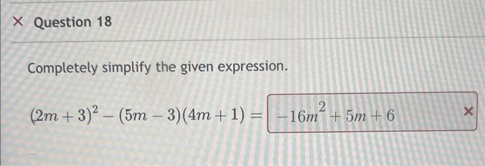 Solved Completely simplify the given expression. | Chegg.com