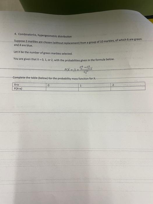 Solved 4. Combinatorics, hypergeometric distribution Suppose | Chegg.com