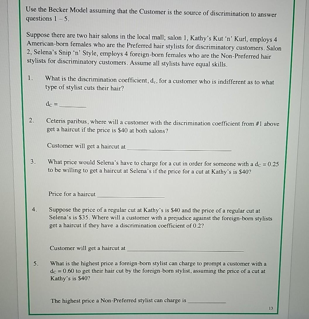 Solved Use the Becker Model assuming that the Customer is | Chegg.com