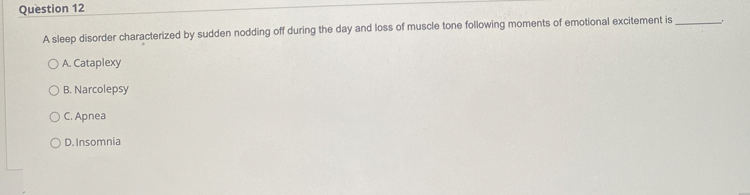 Solved Question 12A sleep disorder characterized by sudden | Chegg.com