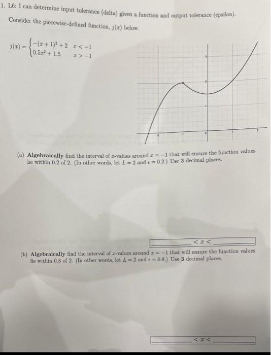 Solved L6: I can determine input tolerance (delta) given a | Chegg.com