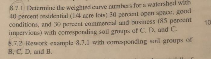 Solved 8.7.1 Determine the weighted curve numbers for a | Chegg.com