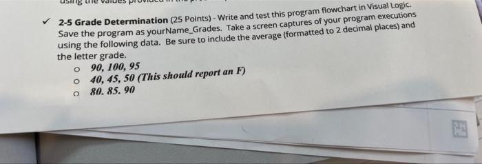 Solved 2-5. Grade Determination. Write a program that will | Chegg.com