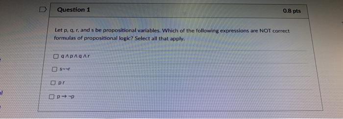 Solved Let P Q R And S Be Propositional Variables Which Of